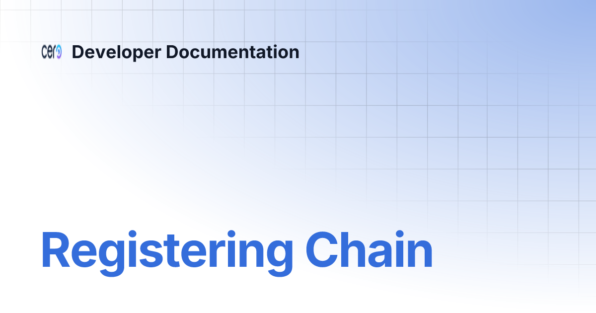 Registering Chain | Developer Documentation